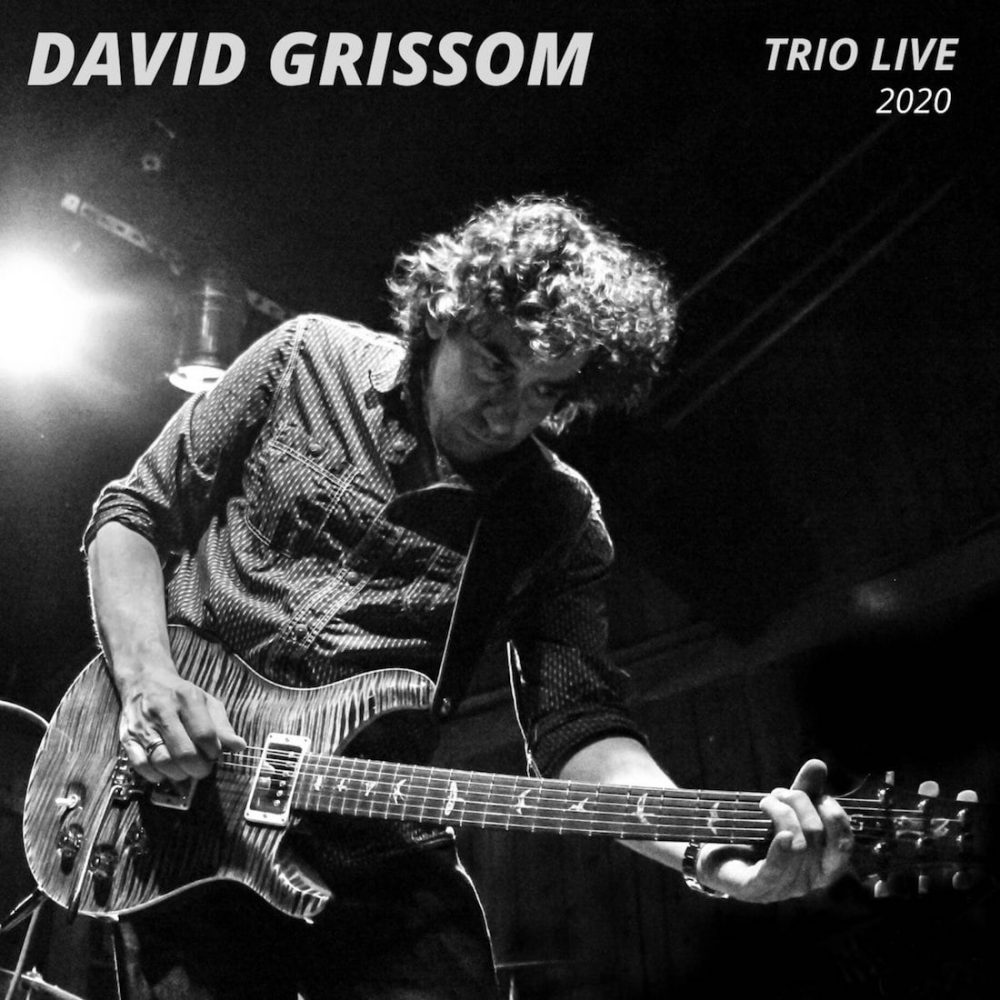 David Grissom Interview - New Album, Trio Live - Everyone Loves Guitar