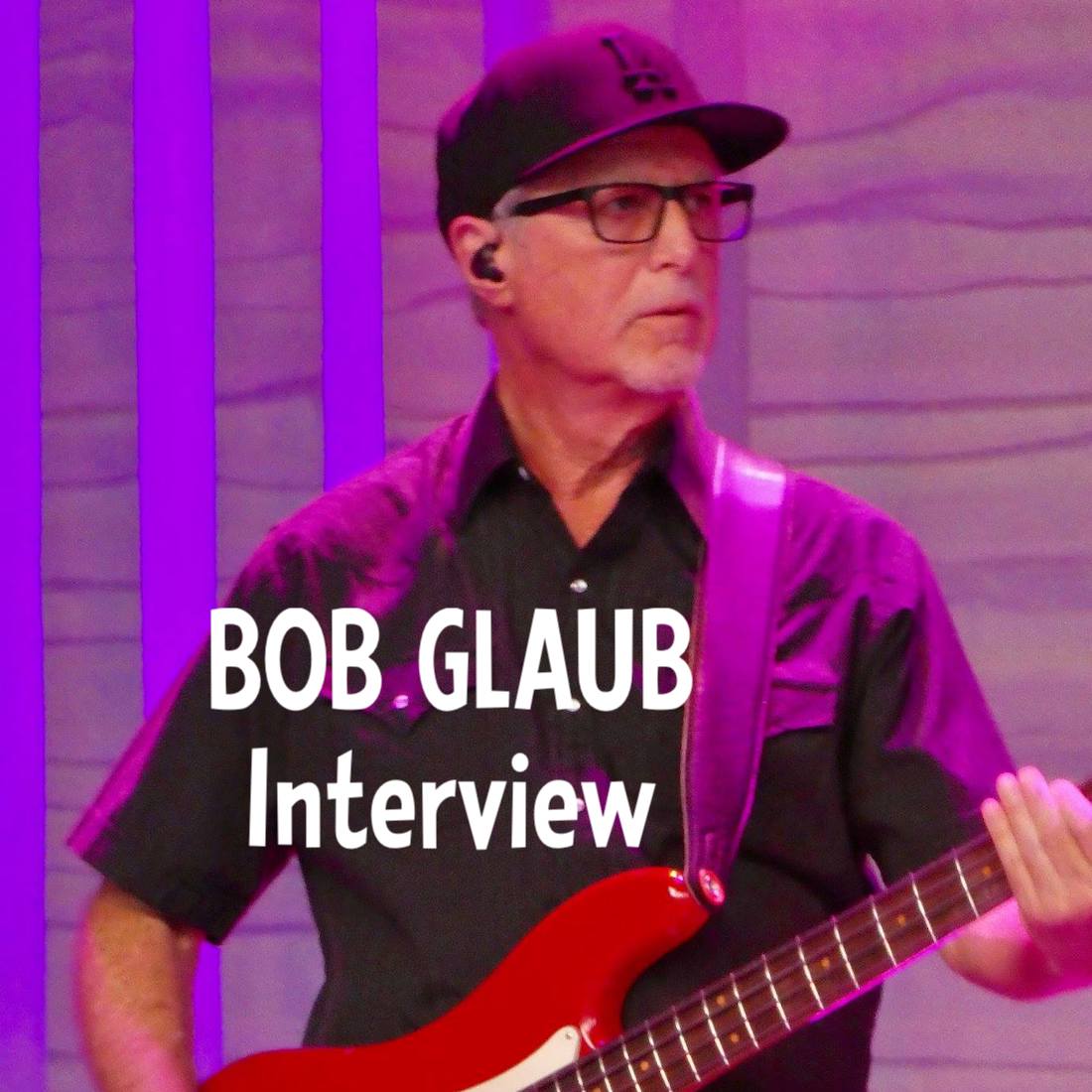 Bob Glaub: “You DON'T Always Have to SAY WHAT You're THINKING ...