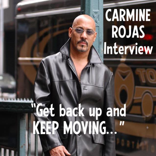 “You have to GET BACK UP & KEEP MOVING...” Carmine Rojas: Bowie, Rod ...