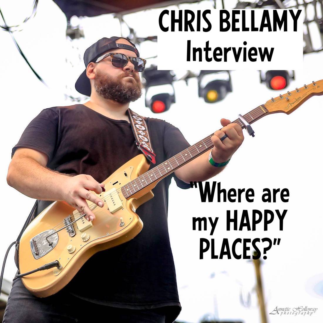 “Where are my HAPPY PLACES?...” Chris Bellamy - Everyone Loves Guitar