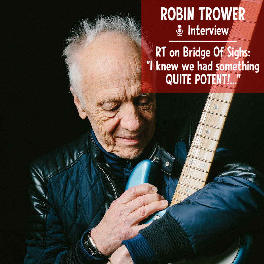 Robin Trower “Every time I pick up the guitar I LEARN SOMETHING ...
